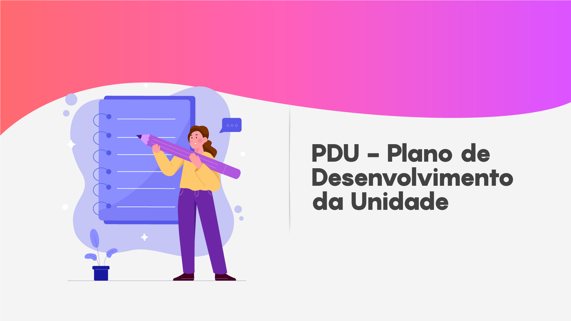 PDU - Plano de Desenvolvimento da Unidade – Centro de Artes UFPEL