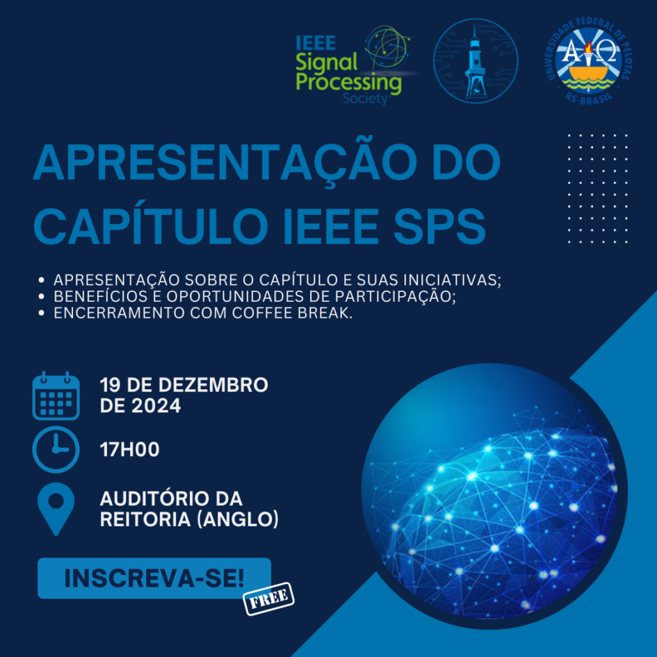 Apresentação do Capítulo IEEE SPS – IEEE Student Branch UFPel