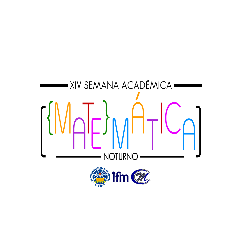 LICENCIATURA EM MATEMÁTICA – NOTURNO » XIV SEMANA ACADÊMICA DO CLMN